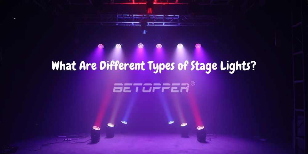 Different Types of Stage Lights: A Complete Guide!